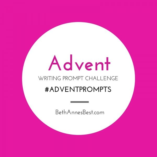 Third Week of Advent Writing Prompts
